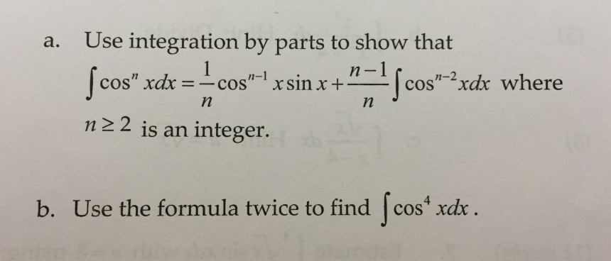 Solved a. Use integration by parts to show that integrate | Chegg.com