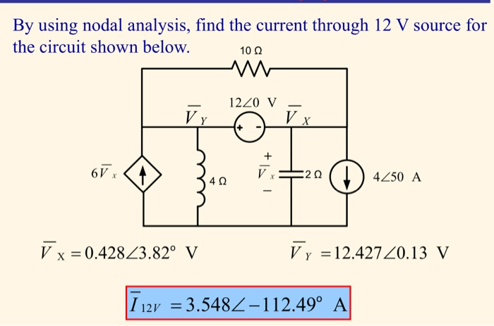 Solved By using nodal analysis, find the current through 12 | Chegg.com
