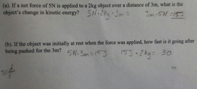 Solved (a). If a net force of 5N is applied to a 2kg object | Chegg.com