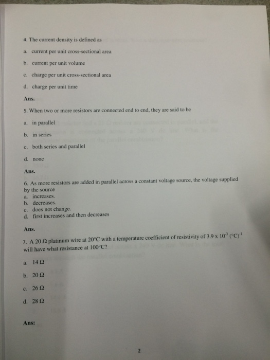 Solved 4. The current density is defined as a. current per | Chegg.com