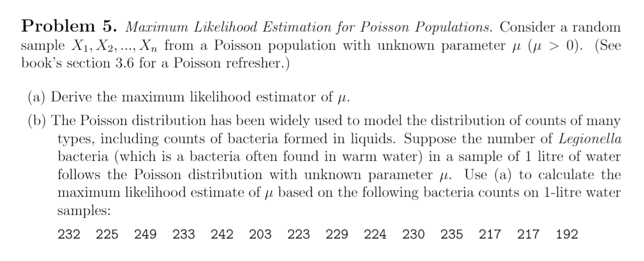 Solved Maximum Likelihood Estimation for poison Populations. | Chegg.com