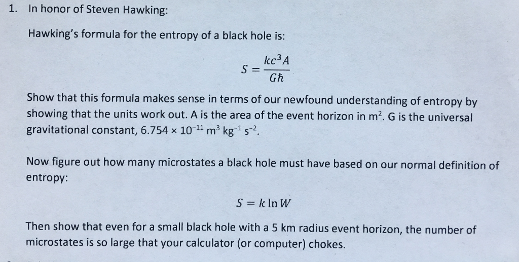 Solved 1. In honor of Steven Hawking: Hawking's formula for | Chegg.com