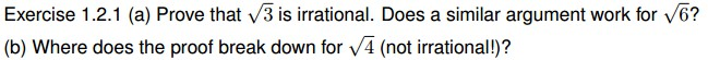 Solved Exercise 1.2.1(a) Prove that root 3 is irrational. | Chegg.com