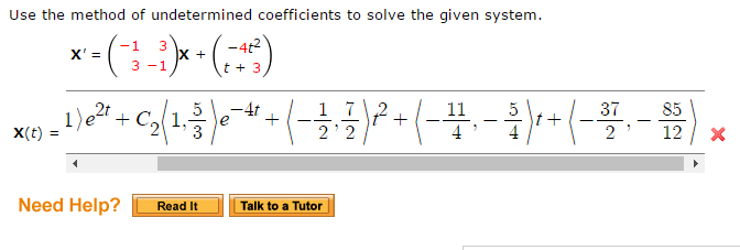 Solved Use the method of undetermined coefficients to solve | Chegg.com