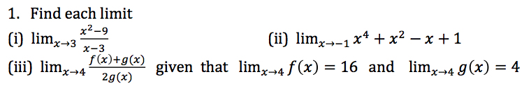 Solved 1. Find each limit (i) limx-3 x-3 Gii) lim x2-9 ii) | Chegg.com