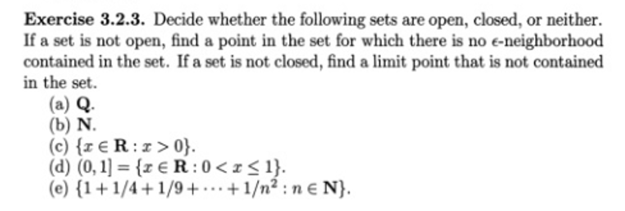 Solved Decide whether the following sets are open, closed, | Chegg.com
