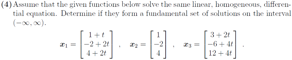 Solved (4) Assume that the given functions below solve the | Chegg.com