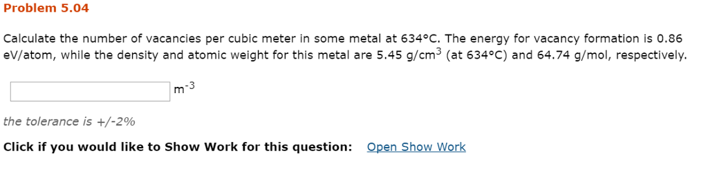 Solved Problem 5.04 Calculate the number of vacancies per | Chegg.com Solved Problem 5.04 Calculate the number of vacancies per | Chegg.com