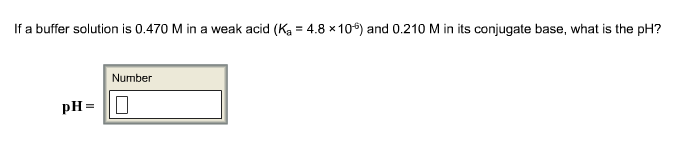 Solved If a buffer solution is 0.470 M in a weak acid (Ka = | Chegg.com