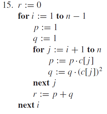 Solved For each of the algorithm segments in 6–19, assume | Chegg.com