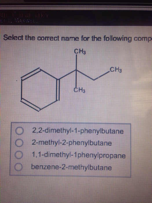 Solved Select the correct name for the following compound | Chegg.com