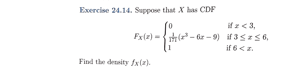 Solved Exercise 24.14. Suppose that X has CDF Find the | Chegg.com