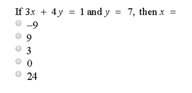 Solved If 3x + 4y = 1 and y = 7, then x = -9 9 3 0 24 | Chegg.com