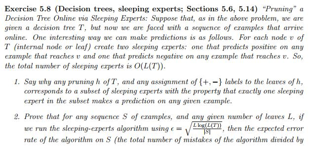 Exercise 5.8 (Decision trees, sleeping experts; | Chegg.com