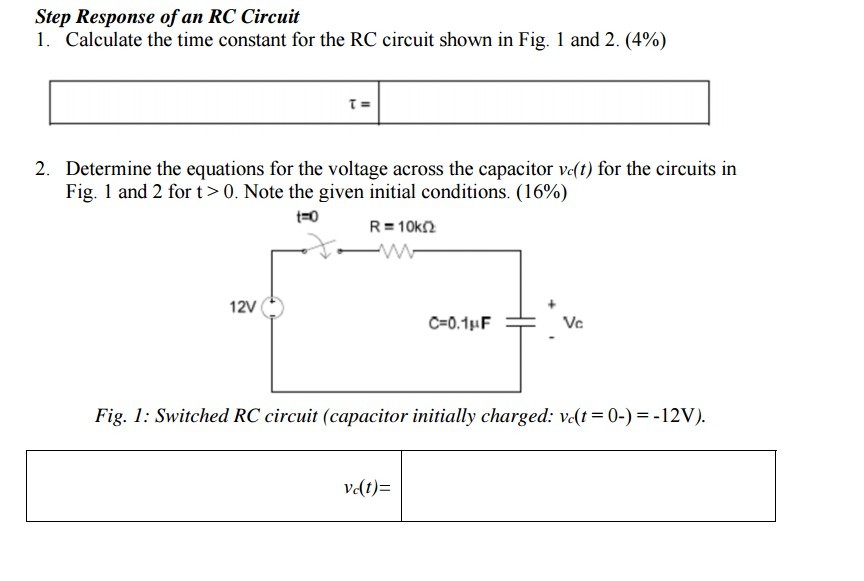 Solved Step Response of an RC Circuit I. Calculate the time | Chegg.com