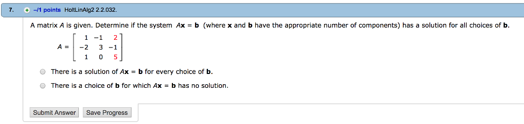 Solved 7. + -11 points HoltLinAlg2 2.2.032. A matrix A IS | Chegg.com Solved 7. + -11 points HoltLinAlg2 2.2.032. A matrix A IS | Chegg.com