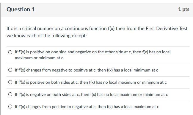 Solved Question 1 1 pts If c is a critical number on a | Chegg.com
