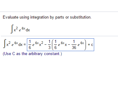 Solved Evaluate using integration by parts or substitution. | Chegg.com