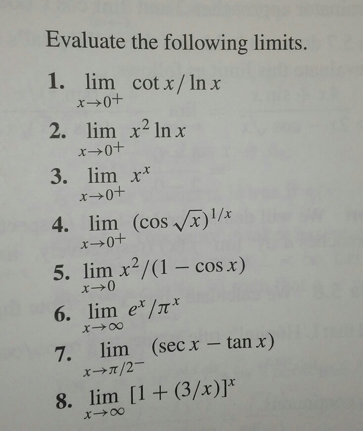 Solved Evaluate the following limits. 1. lim cot x/In x x?0+ | Chegg.com
