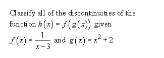 Solved Classify all of the discontinuities of the function h | Chegg.com