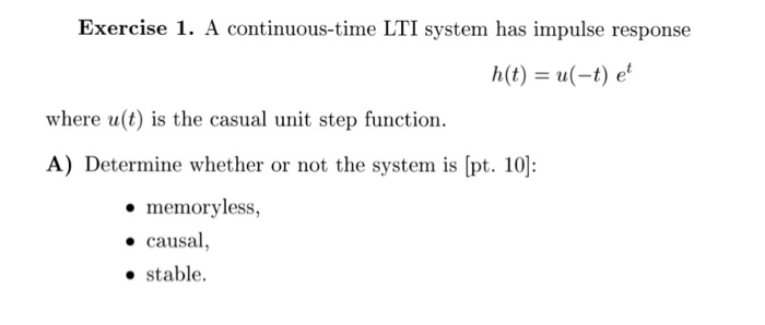 Solved A continuous-time LTI system has impulse response | Chegg.com