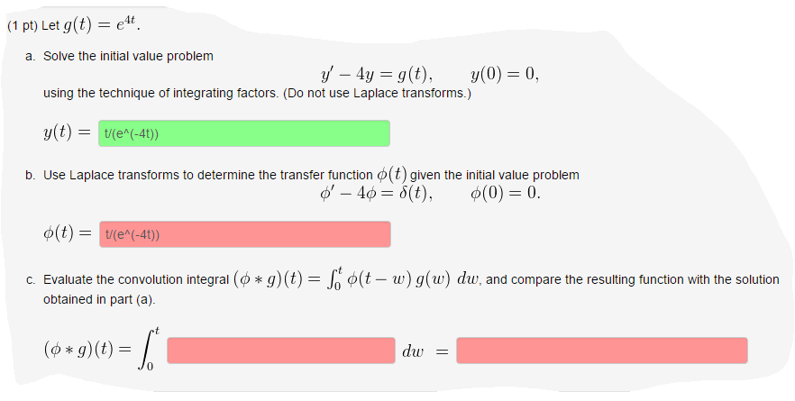 Solved Let g(t) = e^4t. a. Solve the initial value problem | Chegg.com