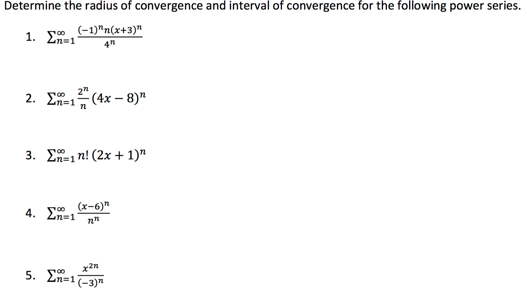 Solved Determine The Radius Of Convergence And Interval Of