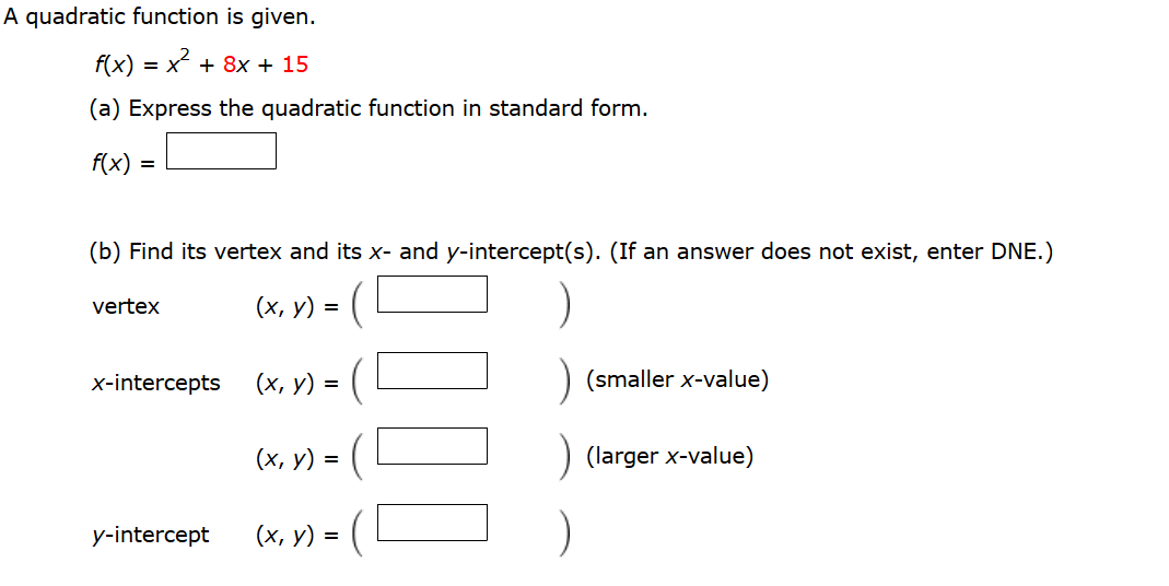Solved: A Quadratic Function Is Given. F(x) = -4x2 - 16x +... | Chegg.com