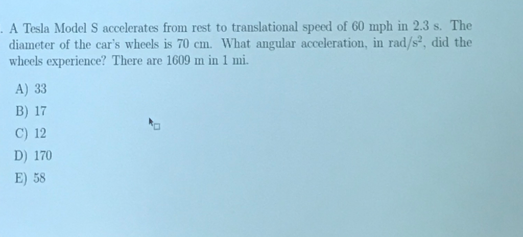 Solved A Tesla Model S accelerates from rest to | Chegg.com