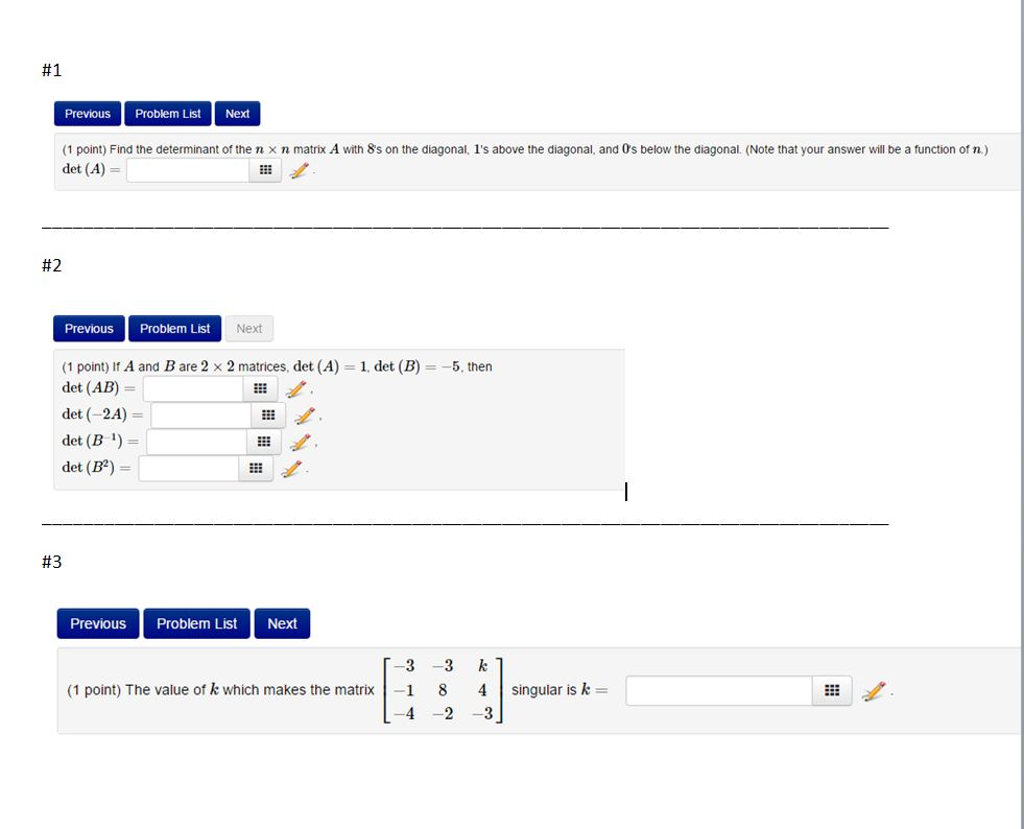 Solved Find The Determinant Of The N X N Matrix A With 8 S