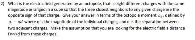 Solved 2) What is the electric field generated by an | Chegg.com