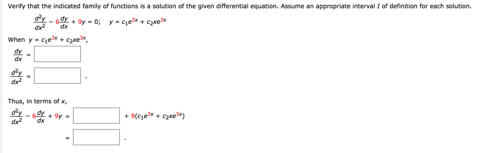 Solved Verify that the indicated family of functions is a | Chegg.com