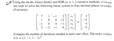 Solved Using the Jacobi, Gauss-Seidel, and SOR (ω 1.1) | Chegg.com