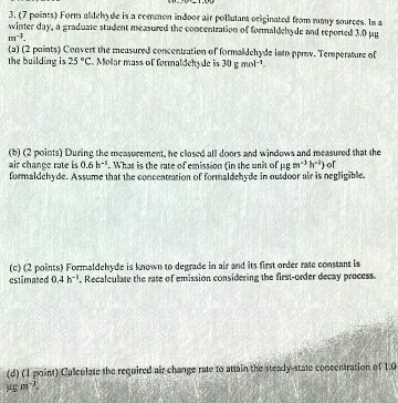 Solved Form aldehyde is a comment indoor air from many | Chegg.com