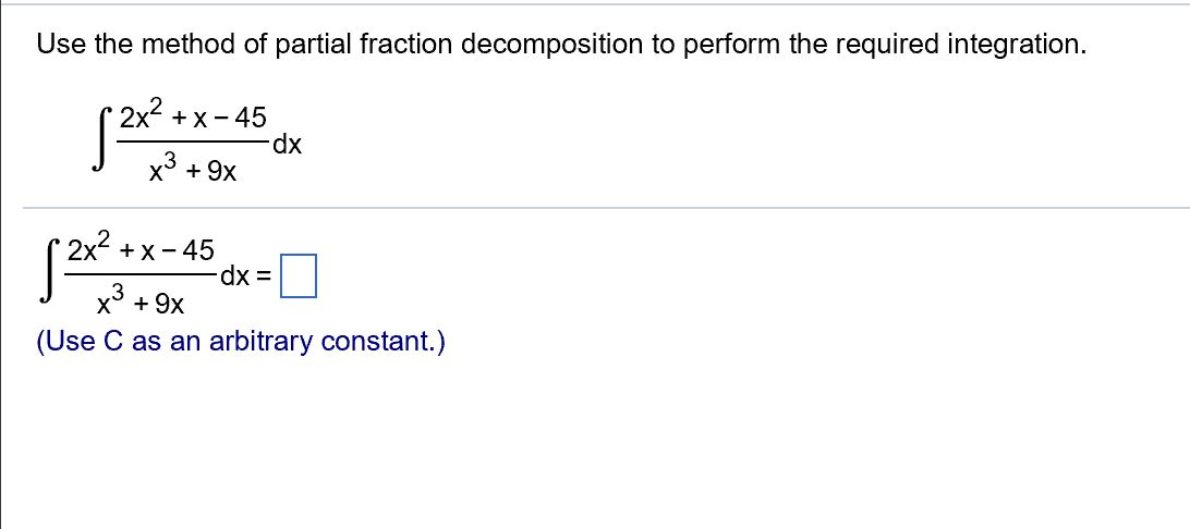 Solved Use the method of partial fraction decomposition to | Chegg.com