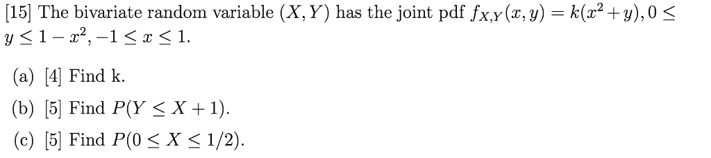 Solved The bivariate random variable (X, Y) has the joint | Chegg.com