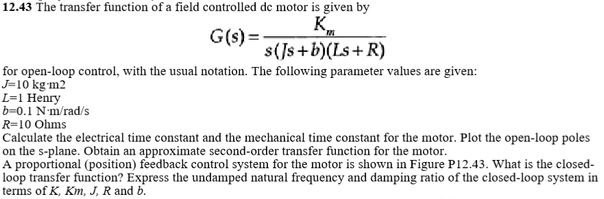 Solved 12.43 The transfer function of a field controlled dc | Chegg.com