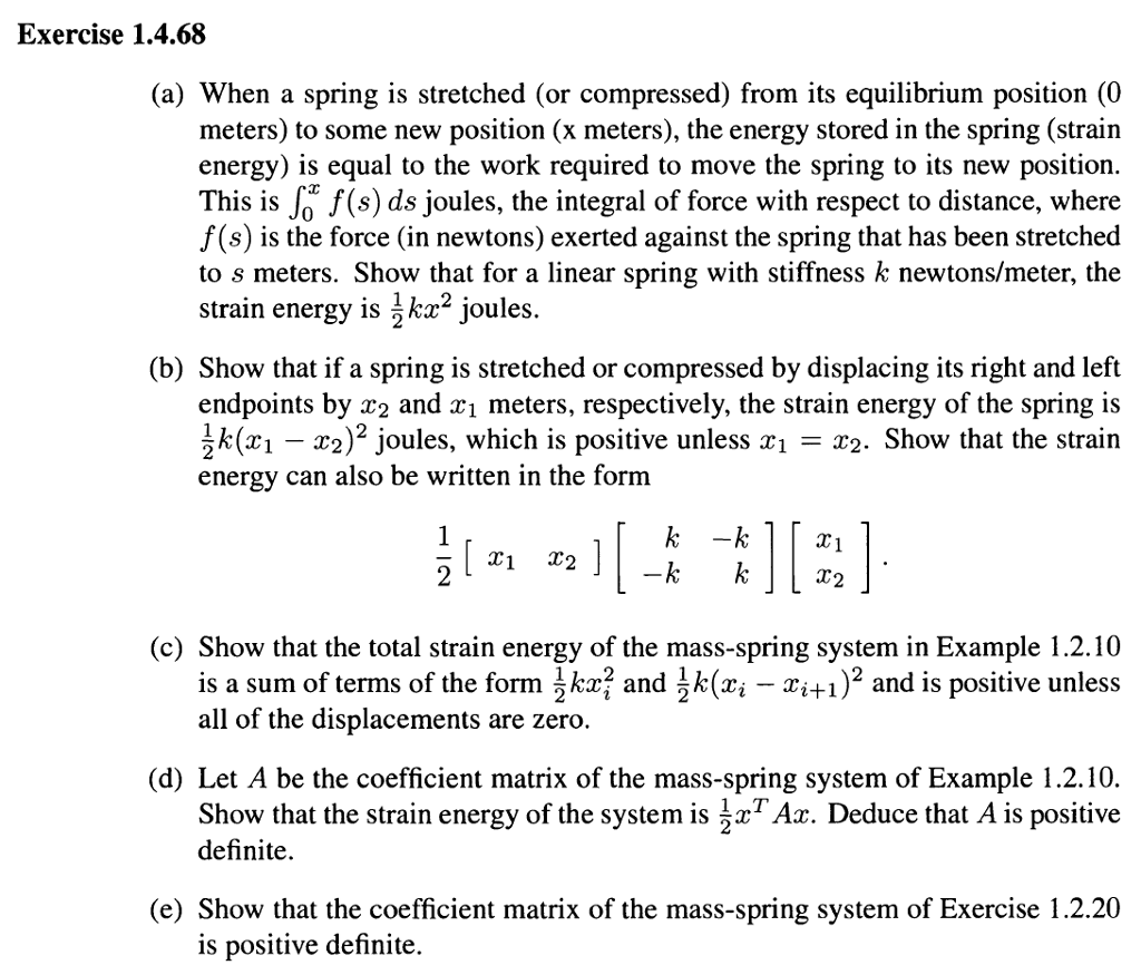Solved When a spring is stretched (or compressed) from its | Chegg.com