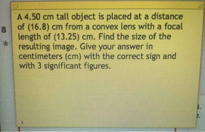 Solved A 4.50 cm tall object is placed at a distance 8 of | Chegg.com