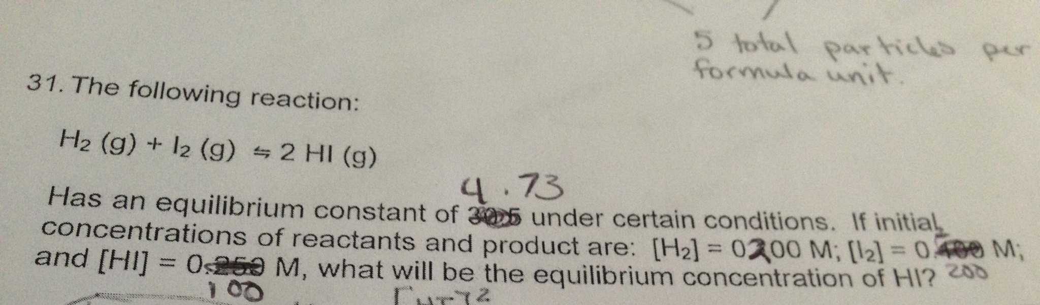 Solved The following reaction: H2 (g) + l2 (g) 2 HI (g) | Chegg.com