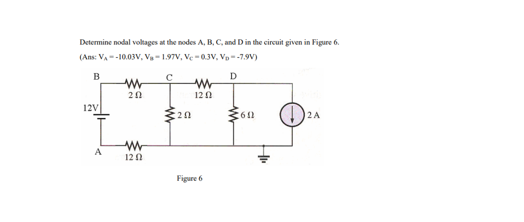 Solved Determine nodal voltages at the nodes A, B, C, and D | Chegg.com