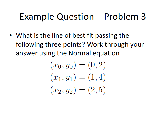 Solved Example Question Problem3 . What is the line of best | Chegg.com
