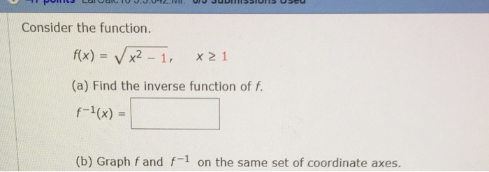 Solved Consider the function. f(x) = VX2-1, x21 (a) Find the | Chegg.com