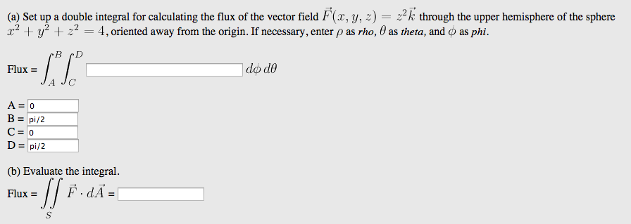 Solved (a) Set up a double integral for calculating the flux | Chegg.com