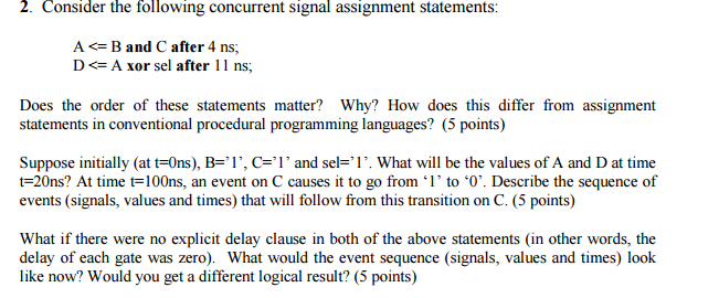 Solved Consider The Following Concurrent Signal Assignment 