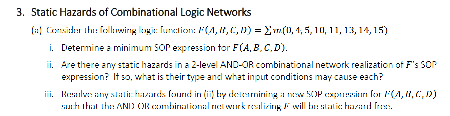 Solved 3. Static Hazards of Combinational Logic Networks (a) | Chegg.com