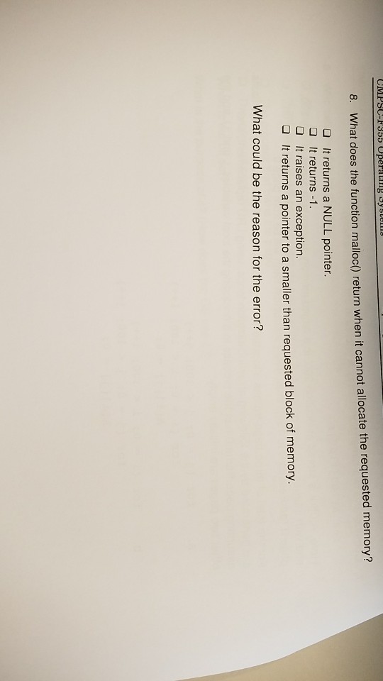 Solved 8 What Does The Function Malloc Return When It