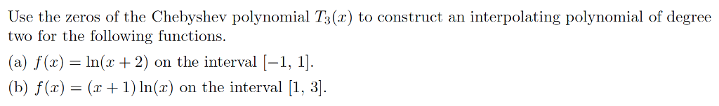 Solved Use the zeros of the Chebyshev polynomial T3(r) to | Chegg.com