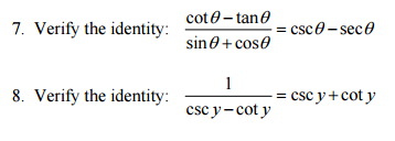 Solved Verify the identity: cot theta - tan theta/ sin | Chegg.com