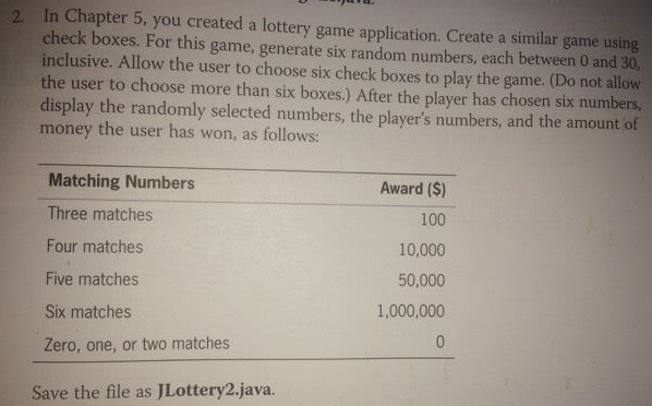 Solved In Chapter 5, you created a lottery game application. | Chegg.com